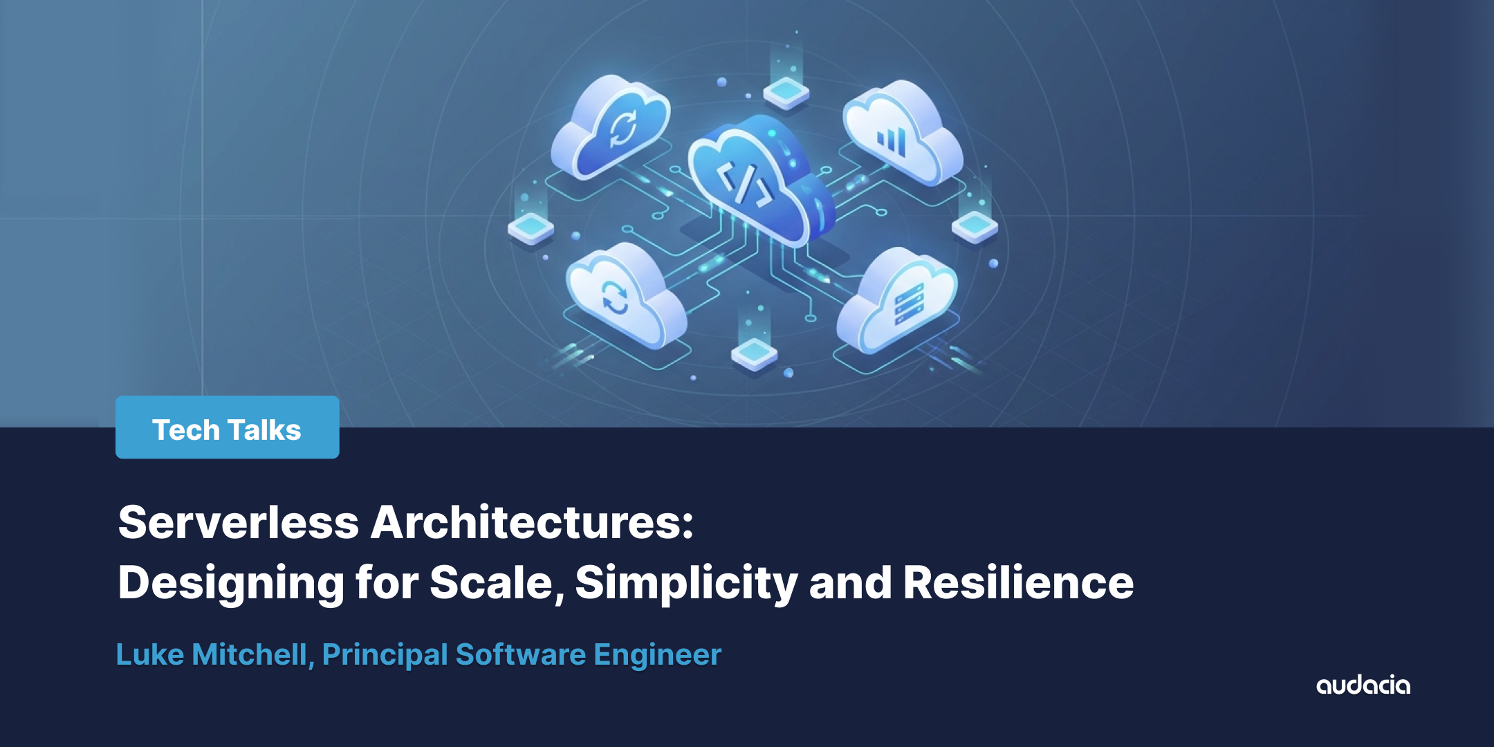 Serverless Architectures: Designing for Scale, Simplicity and ...